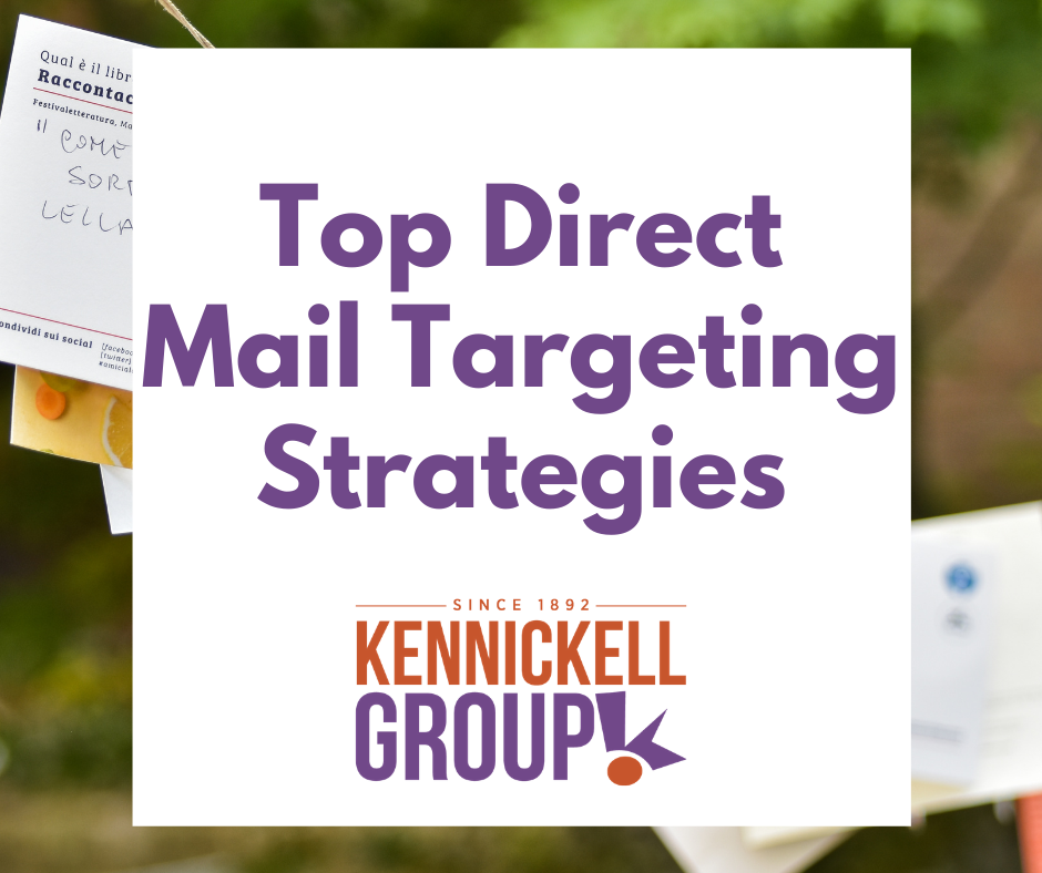 Top Direct Mail Targeting Strategies | Kennickell