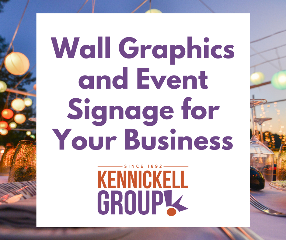 Wall Graphics and Event Signage for Your Business | Kennickell